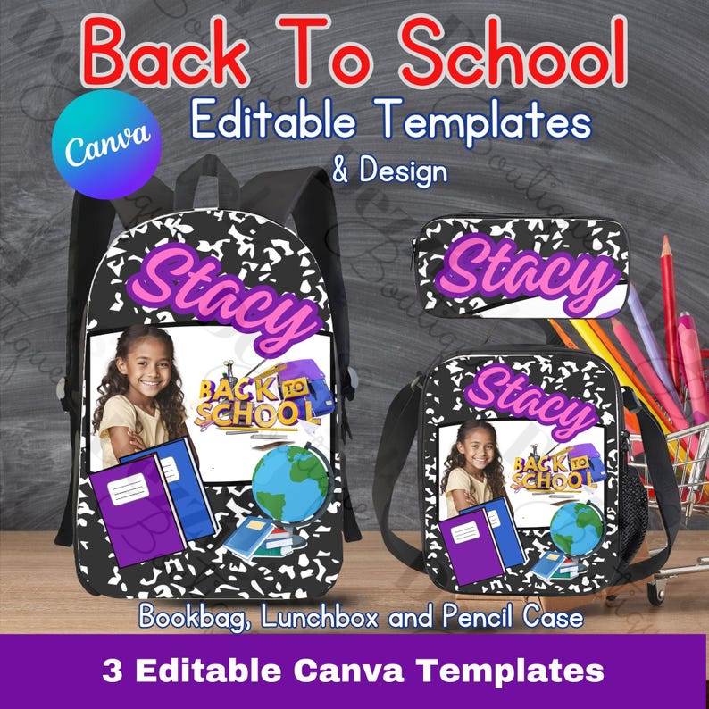 Back to School Bundle, Editable Canva Templates for Custom Bookbag ...