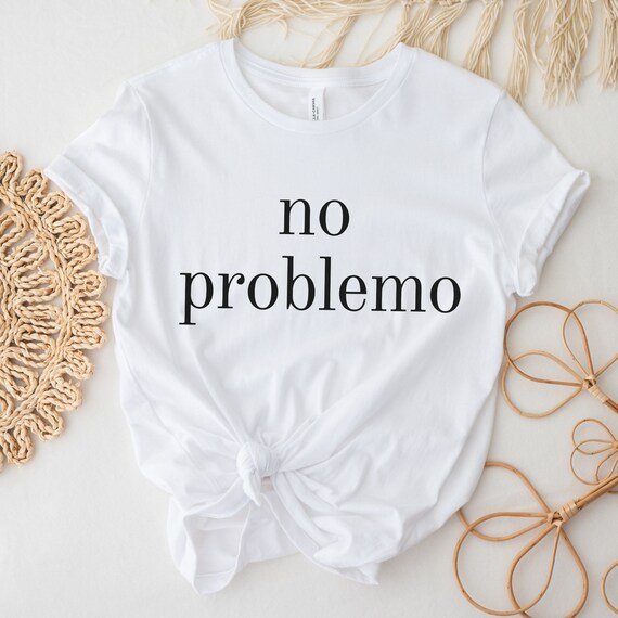 No Problemo Funny