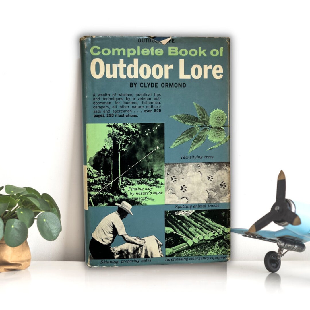 Vintage 1964 Complete Book of Outdoor Lore by Clyde Ormond Hardcoverdj ...