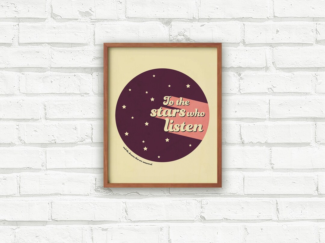 ACOTAR Inspired Art Print, to the Stars Who Listen Poster, A Court of ...