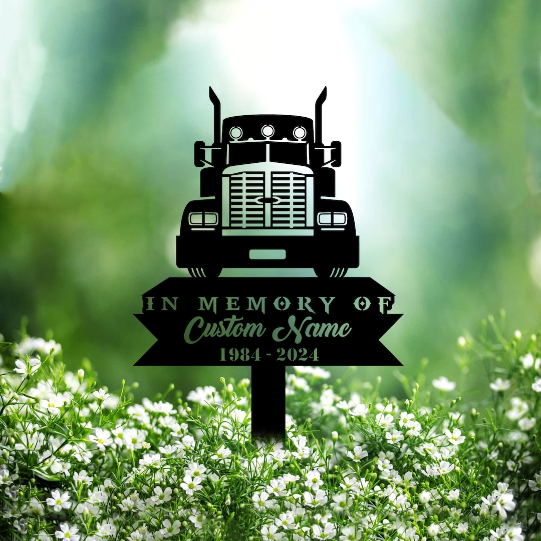 Custom Semi Truck Driver Metal Memorial Stake Personalized Trucker ...