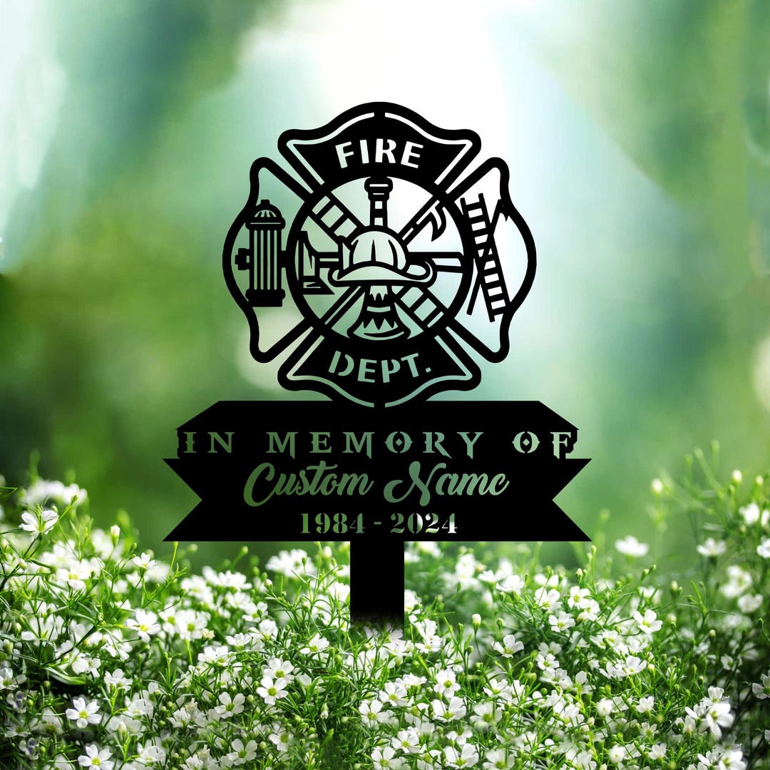 Custom Fireman Metal Memorial Stake Personalized Firefighter Grave ...