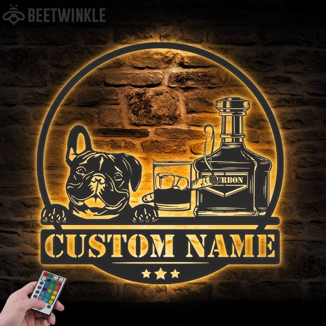 Custom Bourbon Cigar and French Bulldog Metal Wall Art LED Light ...
