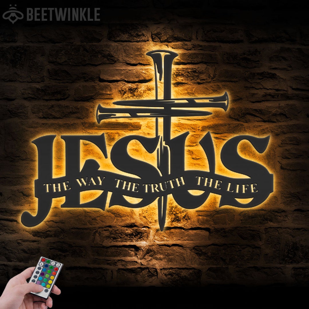 Jesus the Way the Truth the Life Metal Wall Art LED Light Christ Sign ...