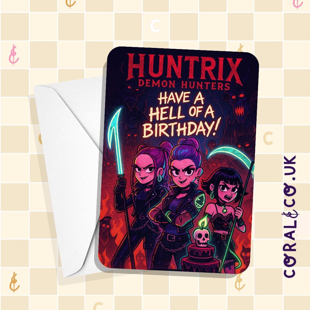 HUNTR/X Huntrix Demon Hunters Birthday Card | Gothic K-pop Girl Group ...