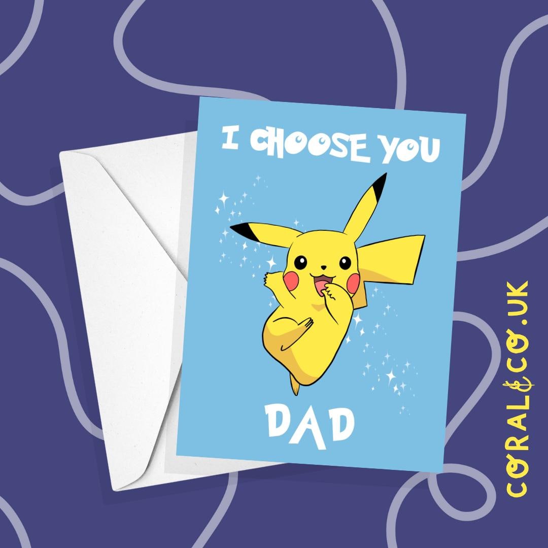 I Choose You Dad - Card - Pokemon Pikachu - Gamer - Cute - Birthday ...