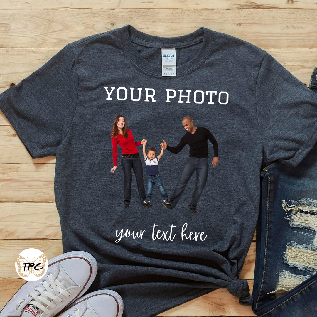 Custom Photo Shirt, Custom Image Shirt, Personalized Shirt, Custom T ...