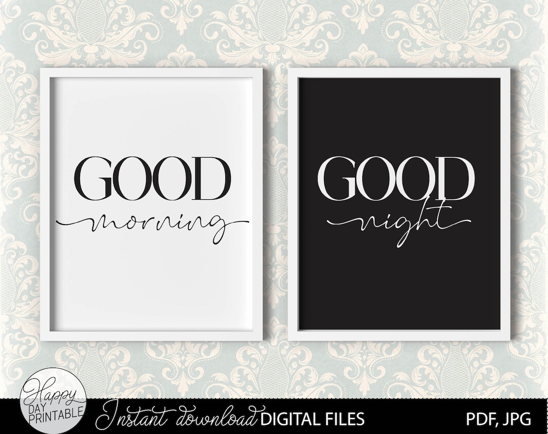 Good Morning Good Night Print Set: Farmhouse Bedroom Decor (PDF JPG) - Etsy