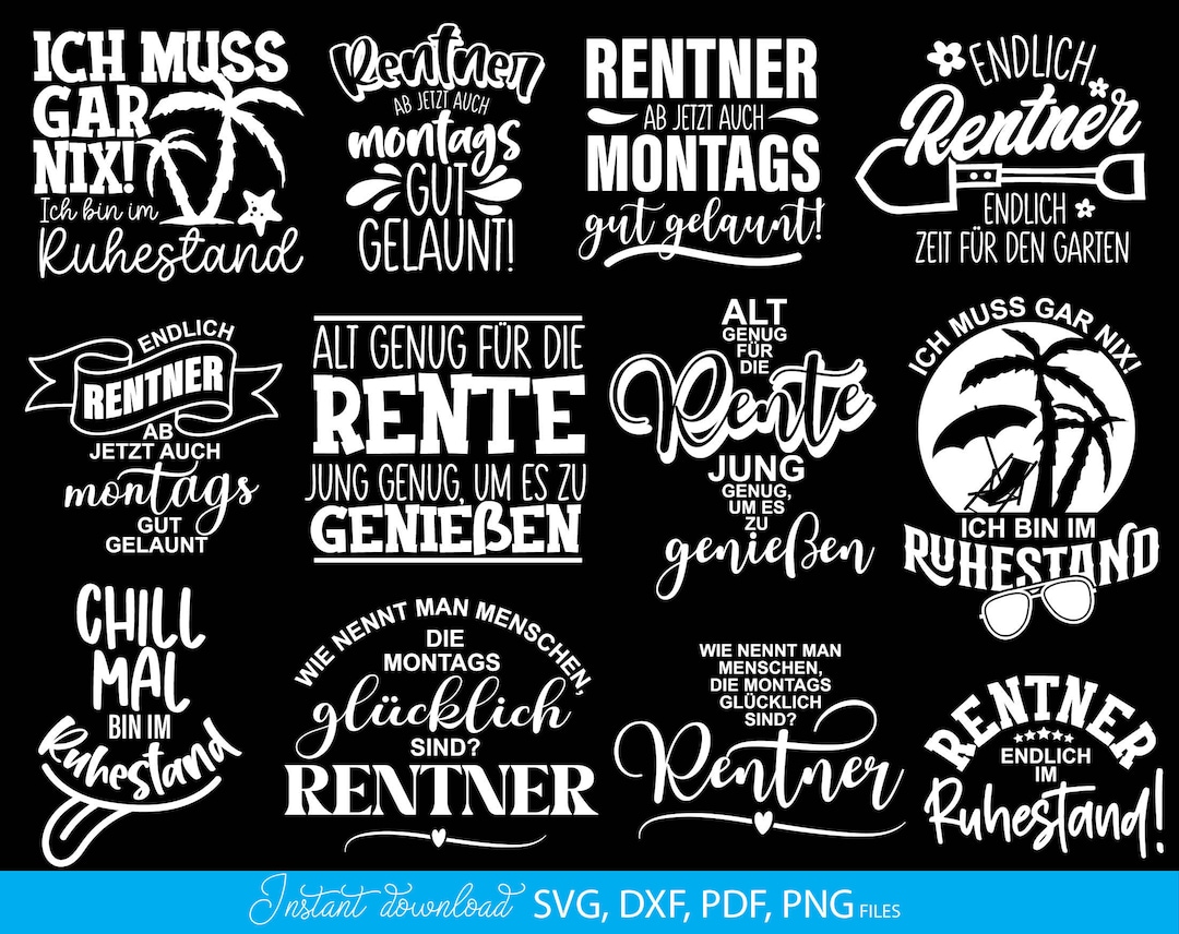Rentner Sprüche Deutsche Plotterdatei Rente Deutsche Sprüche Svg German ...
