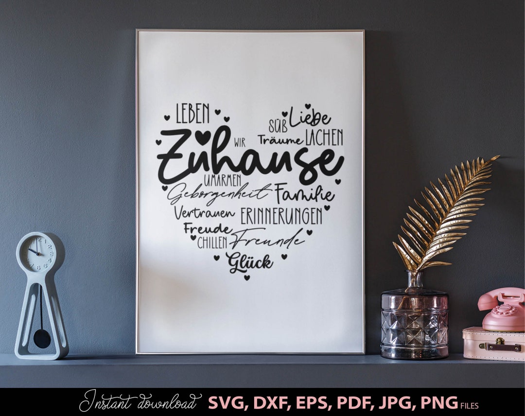 German Zuhause Poster Quotes Plotter File SVG PNG DXF, Liebling Heart ...
