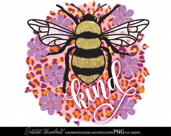 Bee Kind PNG Leopard Summer Sublimation PNG Be Kind PNG | Etsy