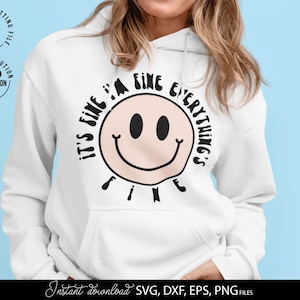 Everything is Fine Svg, Happy Face Png, Motivational Face Svg, Trendy ...