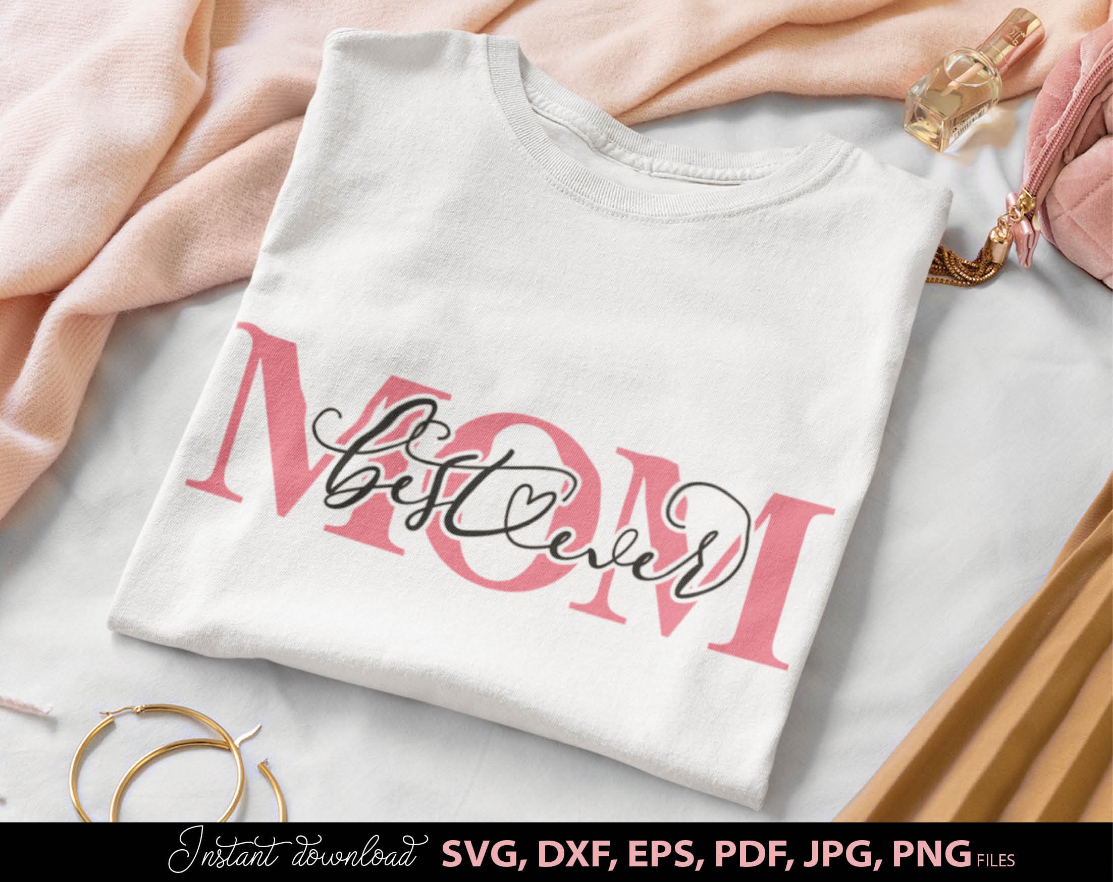 Best Mom Ever Svg Best Grandma Ever Svg Mothers Day Svg Etsy