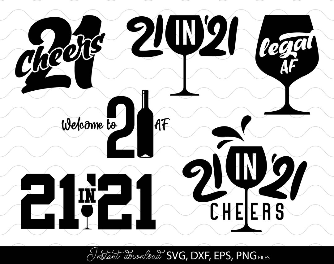 21st and Legal Birthday SVG Bundle Twenty First Birthday SVG 21st ...