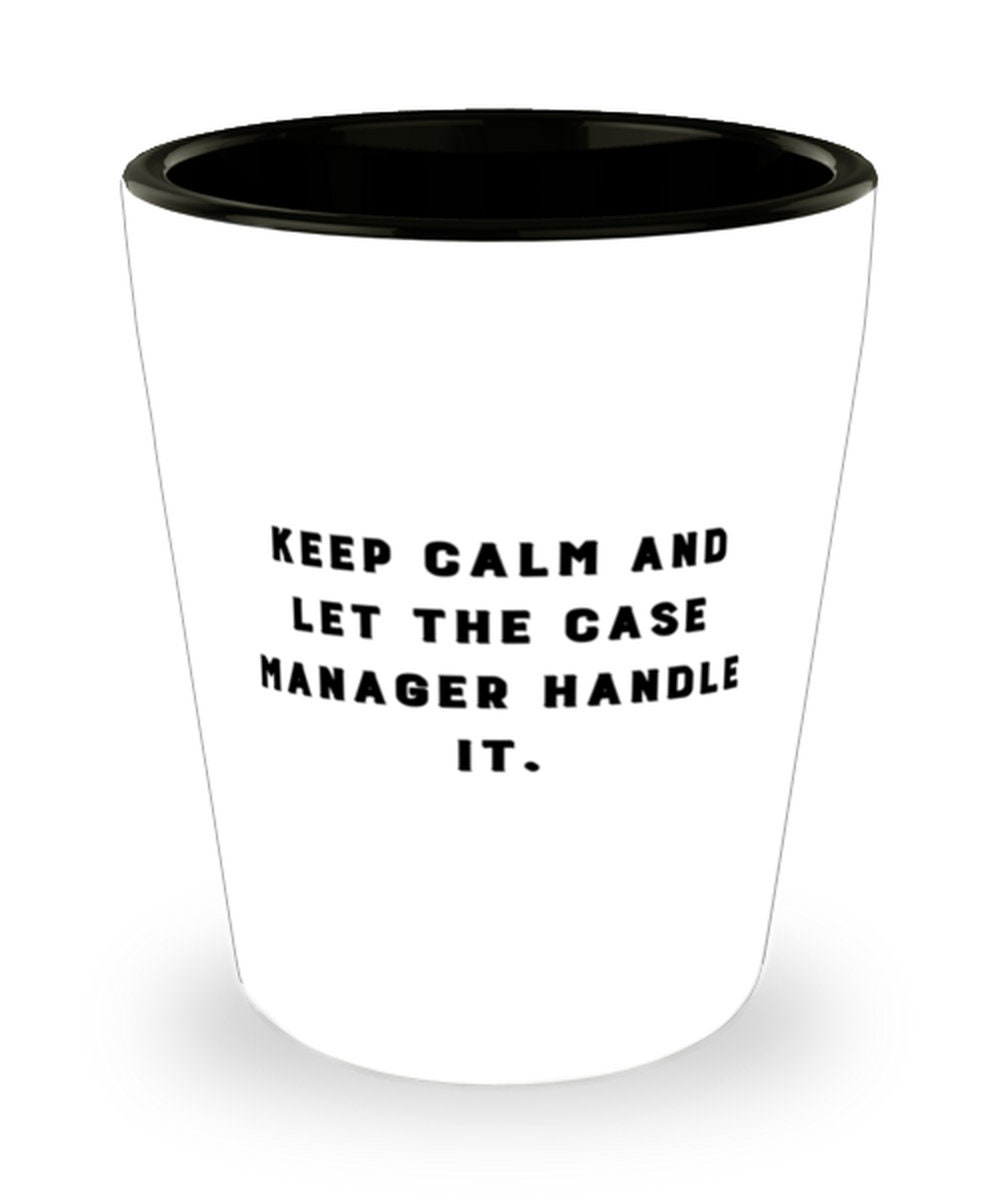Funny Case Manager Gifts Keep Calm And Let The Case Manager | Etsy