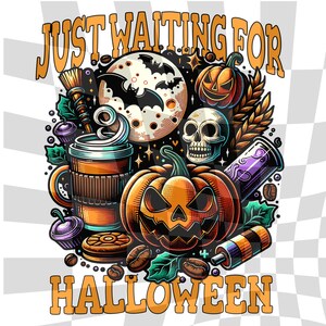 Just Waiting for Halloween Png, Funny Skeleton Halloween Png, Fall ...