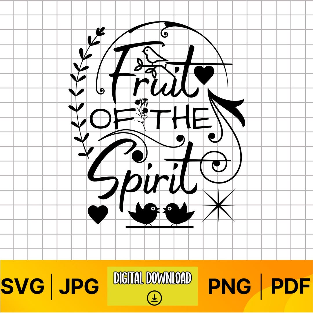 Fruit of the Spirit SVG Holy Spirit SVG Spirit SVG Religious Svg ...
