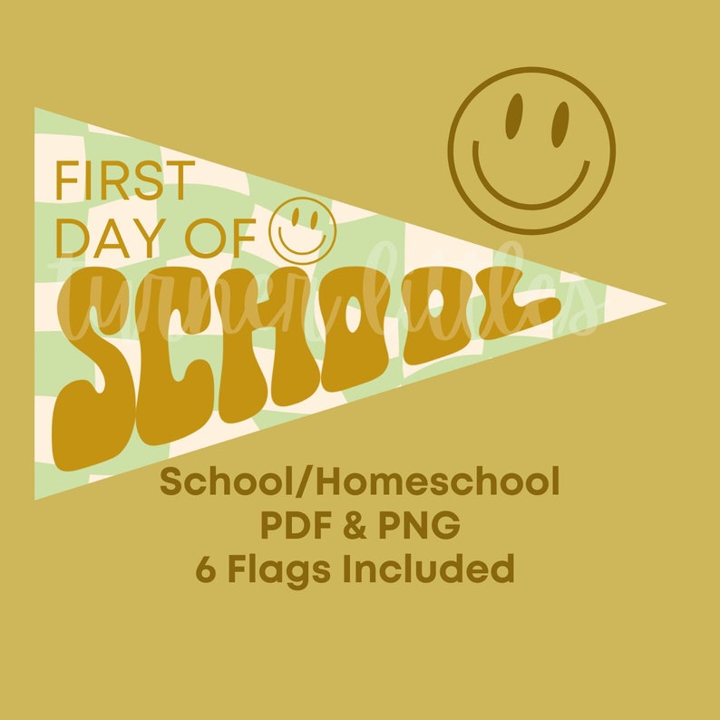 First Day of School Sign Download - First Day of Homeschool Flag - DIY ...