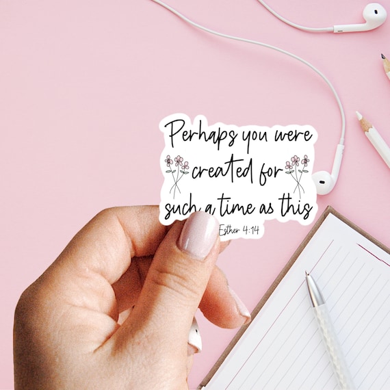 Cute Bible Verse Die Cut Sticker perhaps You Were | Etsy