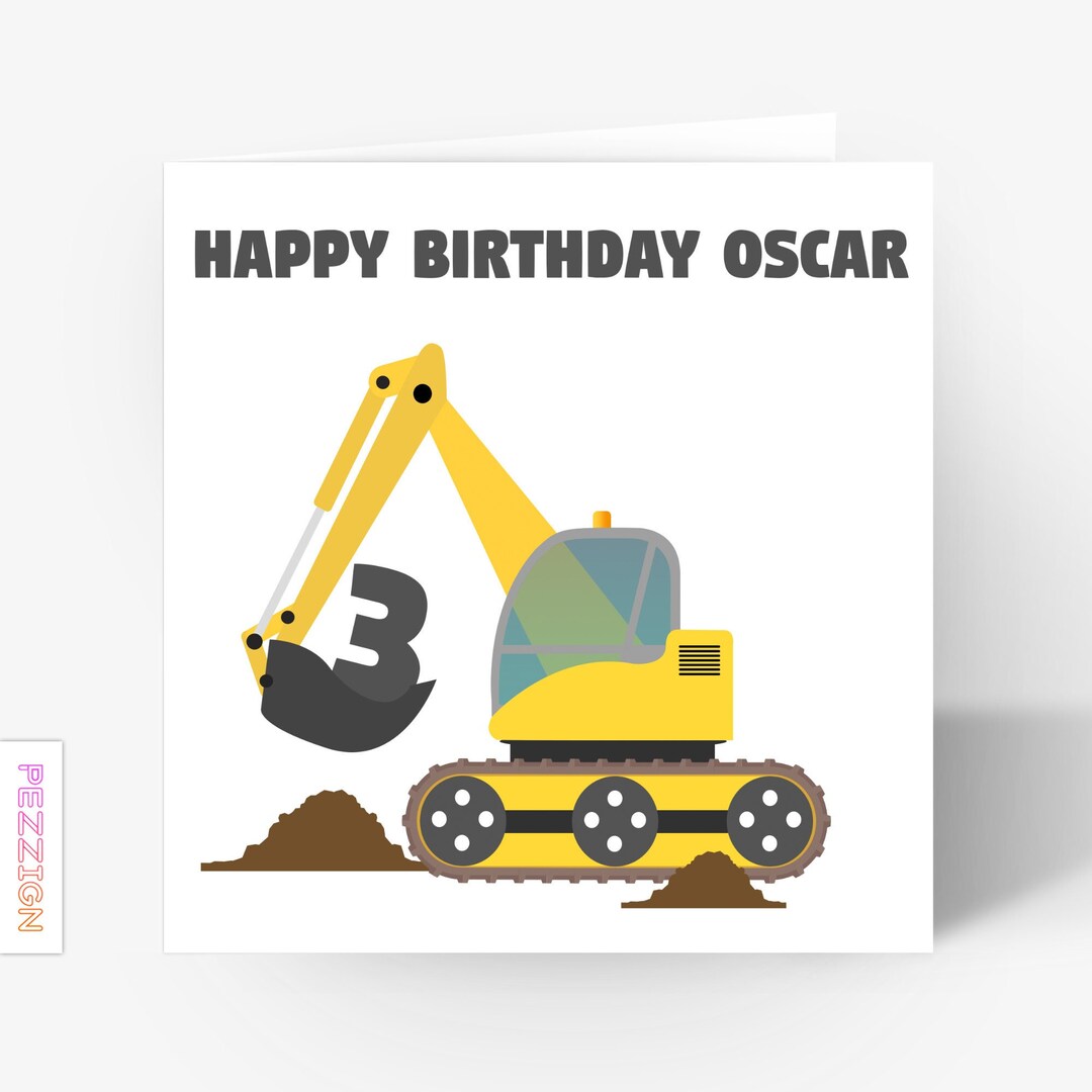 Personalised Digger Birthday Card for Boy, Son, Grandson, Brother ...