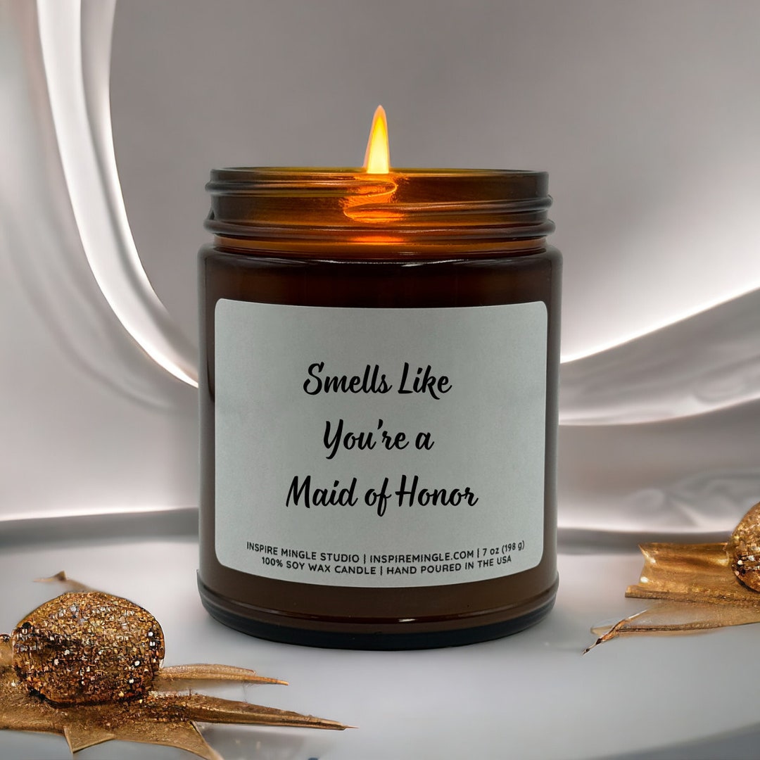 Maid of Honor Candle Will You Be My Maid of Honor Personalized MOH ...