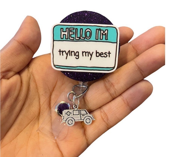 Hello. Im Trying My Best. Badge Reel. - Etsy
