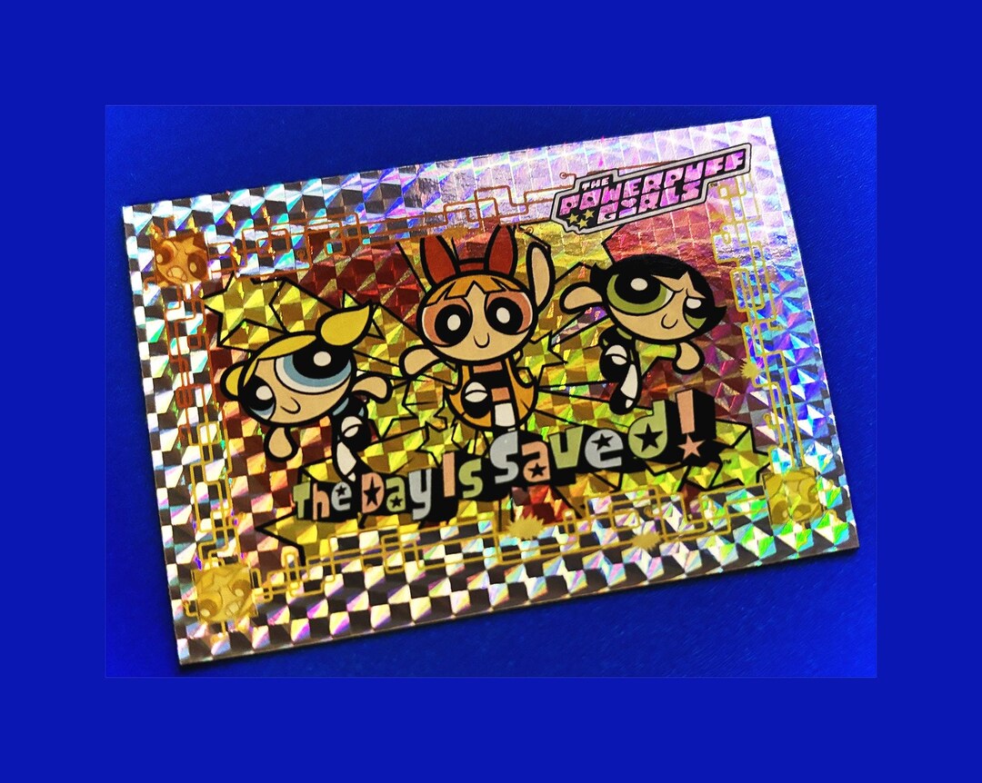 Power Puff Girls: the Day is Saved (2000) Silver Foil Prism Chase Card ...