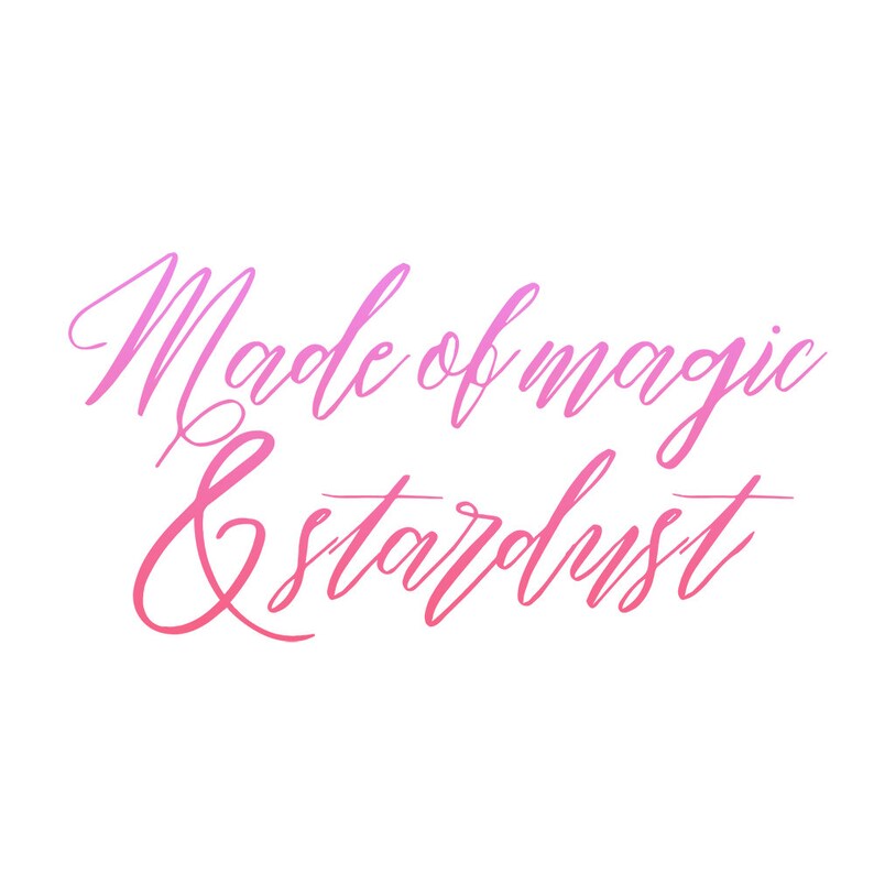 Made of Magic & Stardust PNG, SVG Digital Art for Creative Designs - Etsy