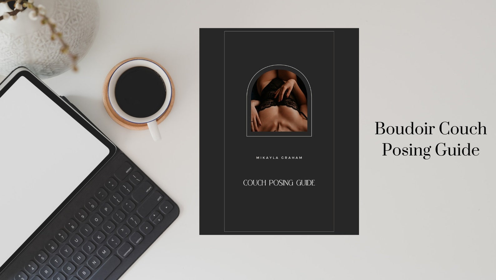 Boudoir Posing Guide, Boudoir Photography Guide, Couch Posing Guide ...