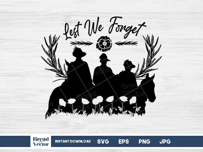 Anzac Day Horsemen SVG: Lest We Forget Poppy Design (digital Download ...