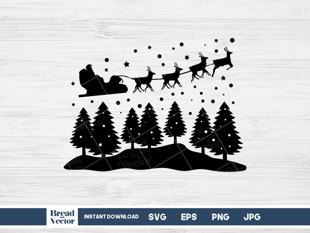 Santa and Reindeers Svg, Fir Forest Trees Silhouette Svg, Christmas ...