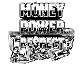 Money Power Respect Svg | Etsy