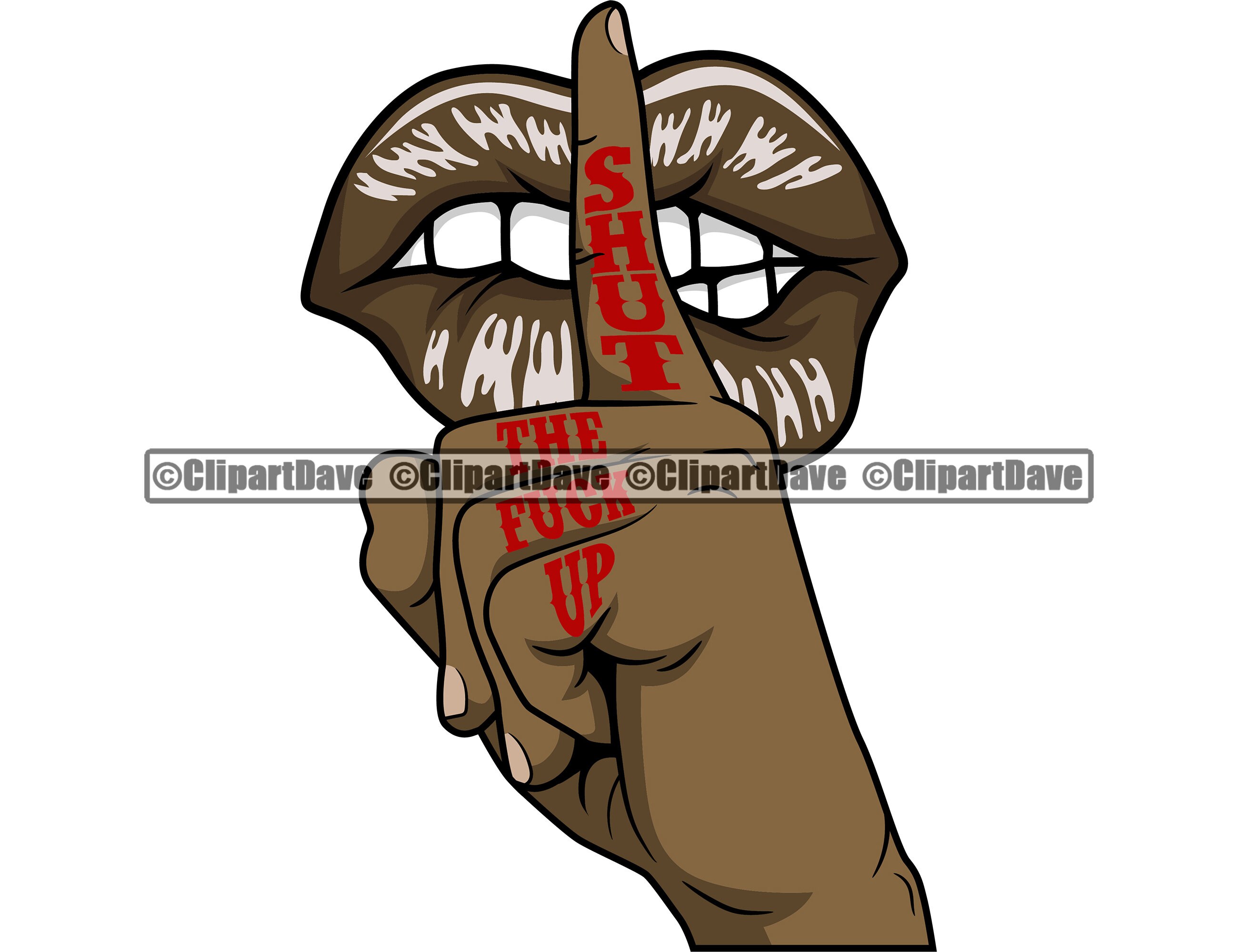 Lips Shh Shut The Fck Up Finger Svg Design Stop Talking Quiet Etsy