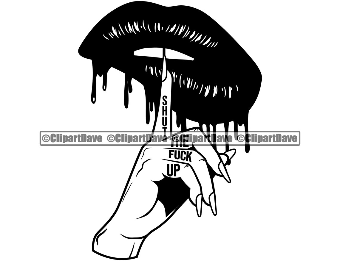 Sexy Lips Dripping Shh Stfu Shut Up Quiet Finger Gesture Svg Etsy