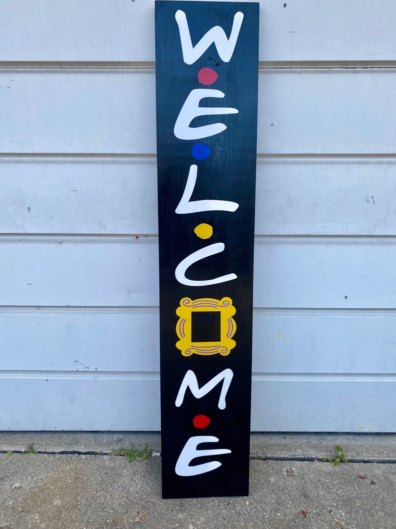 Friends Welcome Sign | Etsy