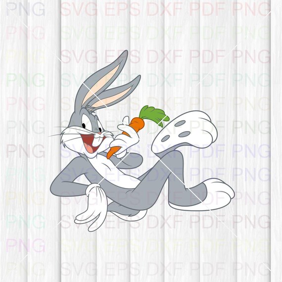 Bugs Bunny 034 Svg Dxf Eps Pdf Png Cricut Cutting File | Etsy