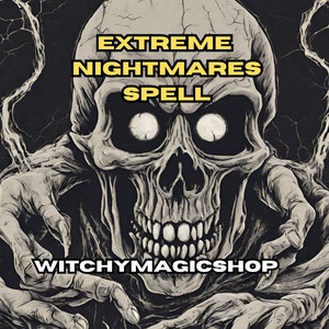 Extreme Nightmares Spell for Unshakeable Revenge - Unleash Unrivaled ...