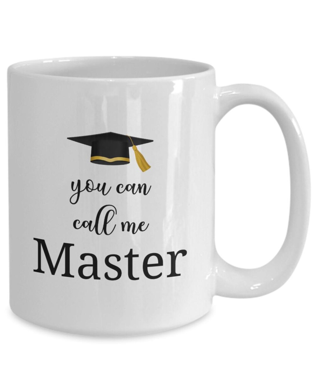 Master's Degree Mug, Graduation Celebration, Funny Gift for Master's ...