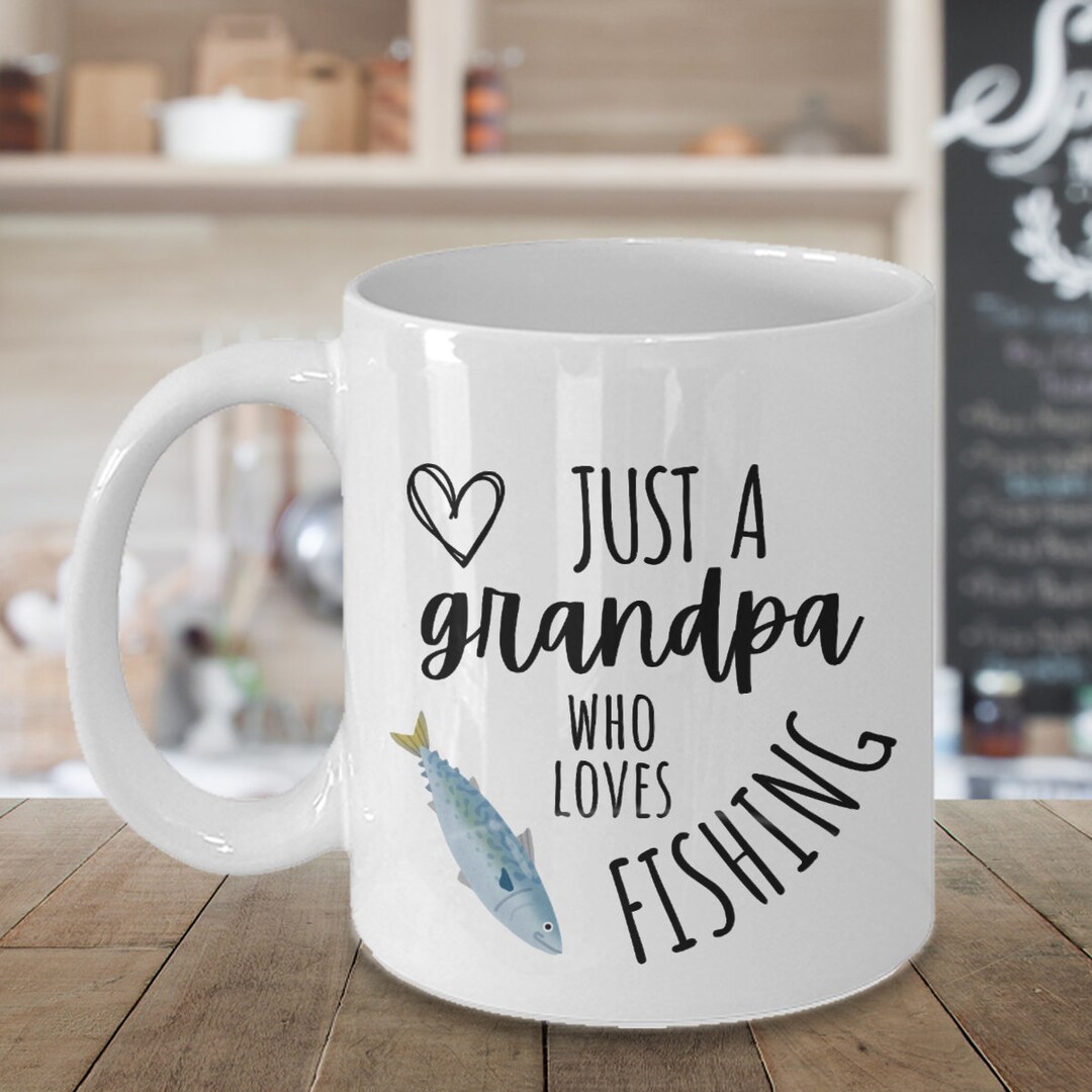 Just a Grandpa Who Loves Fishing, Funny Gift From Grandkids, Fathers ...