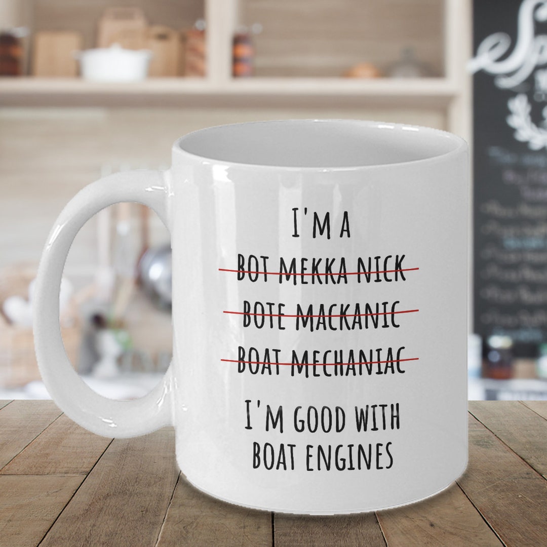 Boat Mechanic Mug, Funny Boat Mechanic Gift, Boat Engine Mechanic Gifts ...