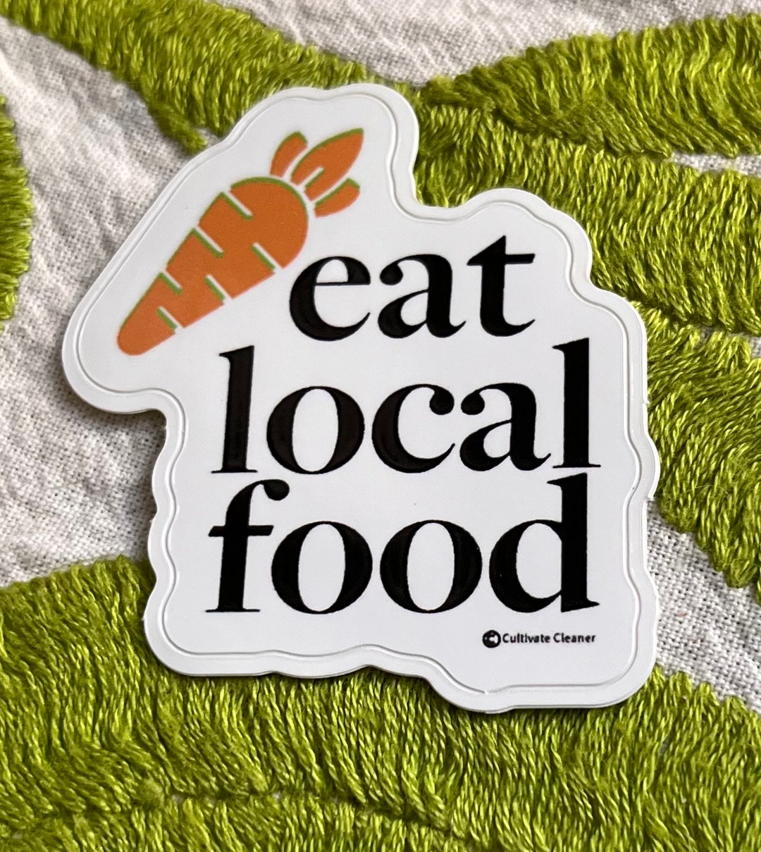 Eat Local Food Sticker/ Die Cast Sticker/ Eat Local Sticker/ Carrot ...
