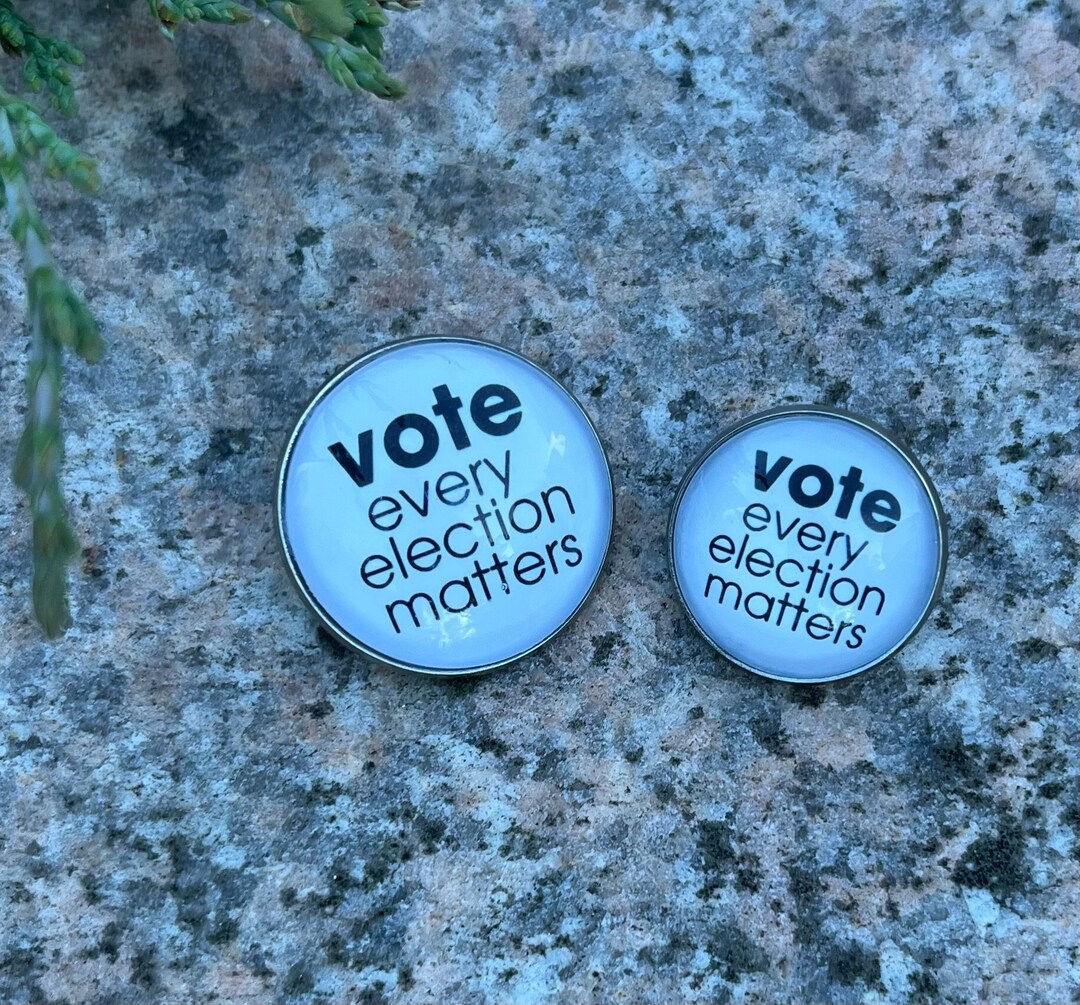 Vote Every Election Matters Pin - Silver Stainless Steel - Etsy