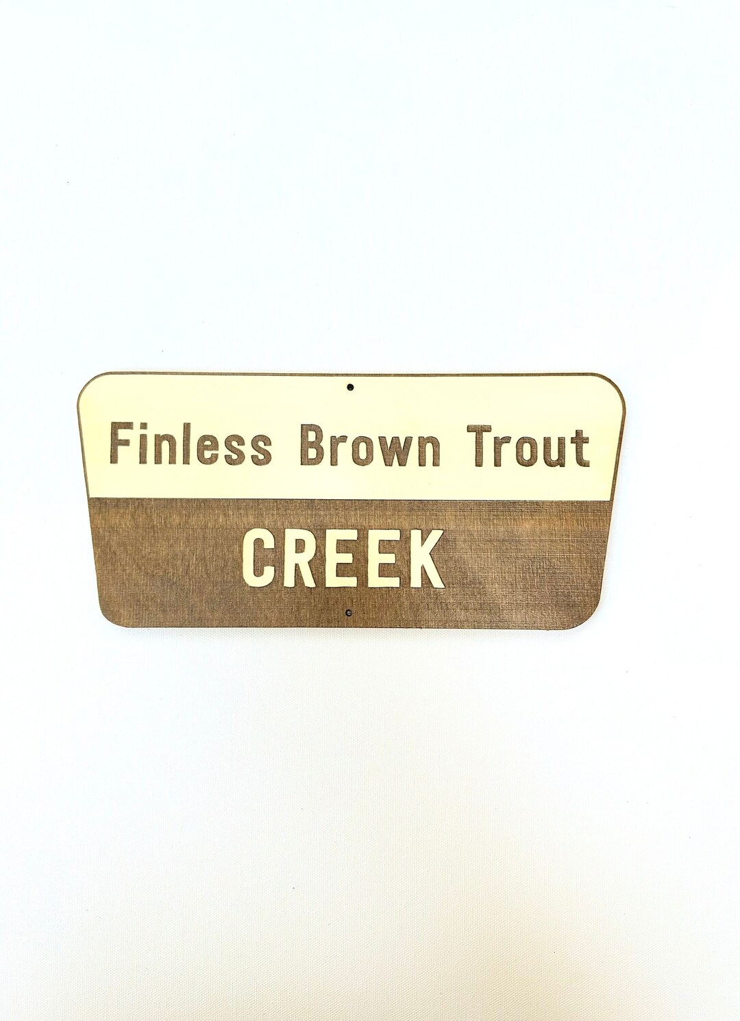 Finless Brown Trout Creek Sign. Funny Sign. Water Resistant. Humorous ...
