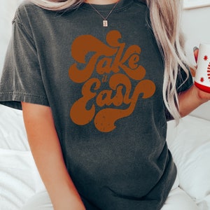 Take It Easy Tee, Take It Easy T-shirt, Hippie Tee Vintage Inspired ...