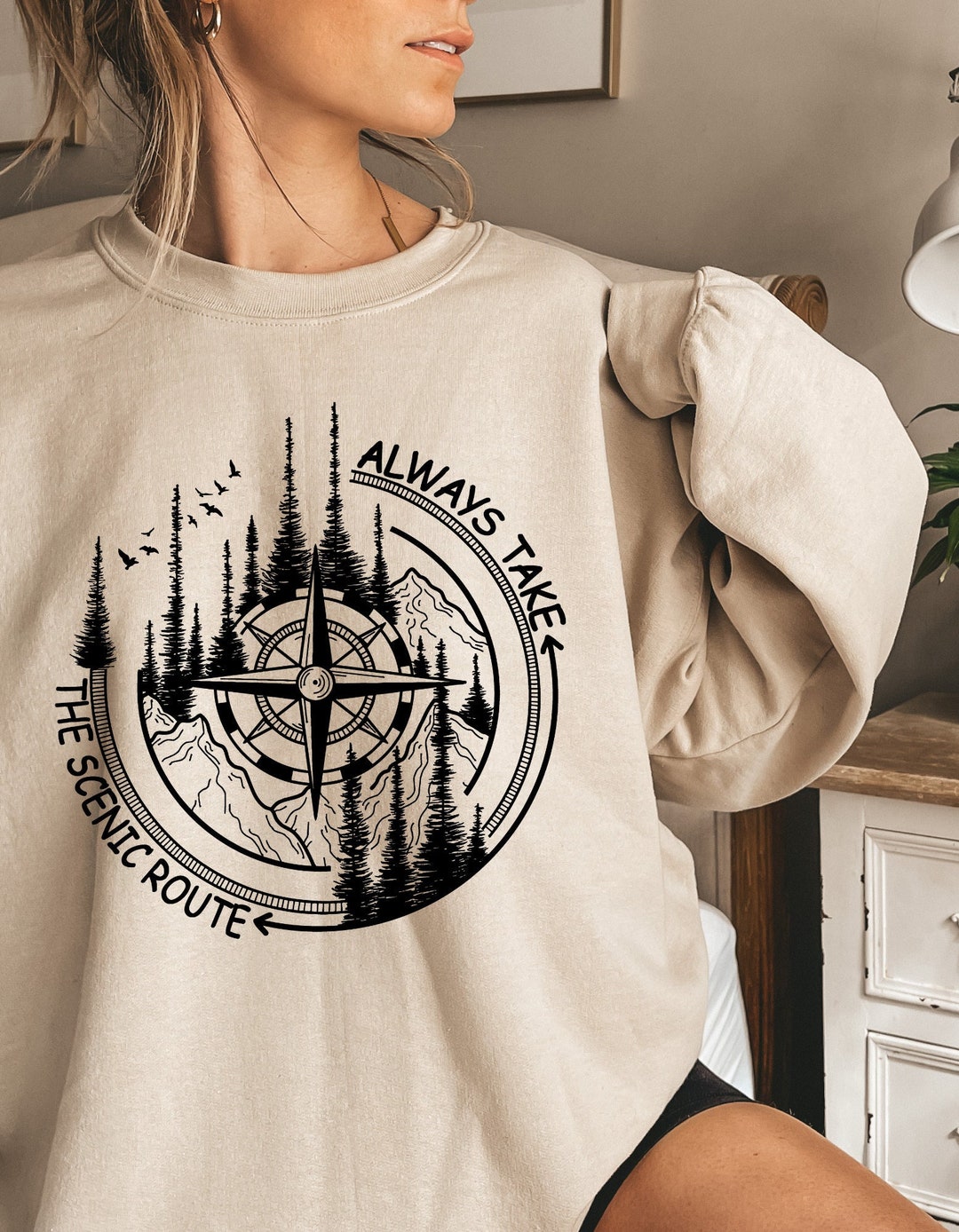 Always Take the Scenic Route Sweatshirt, Compass Sweatshirt, Adventure ...