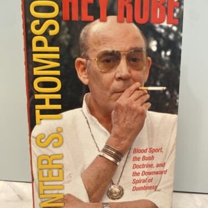 1st Edition Hey Rube Signed by Hunter S. Thompson VF - Etsy