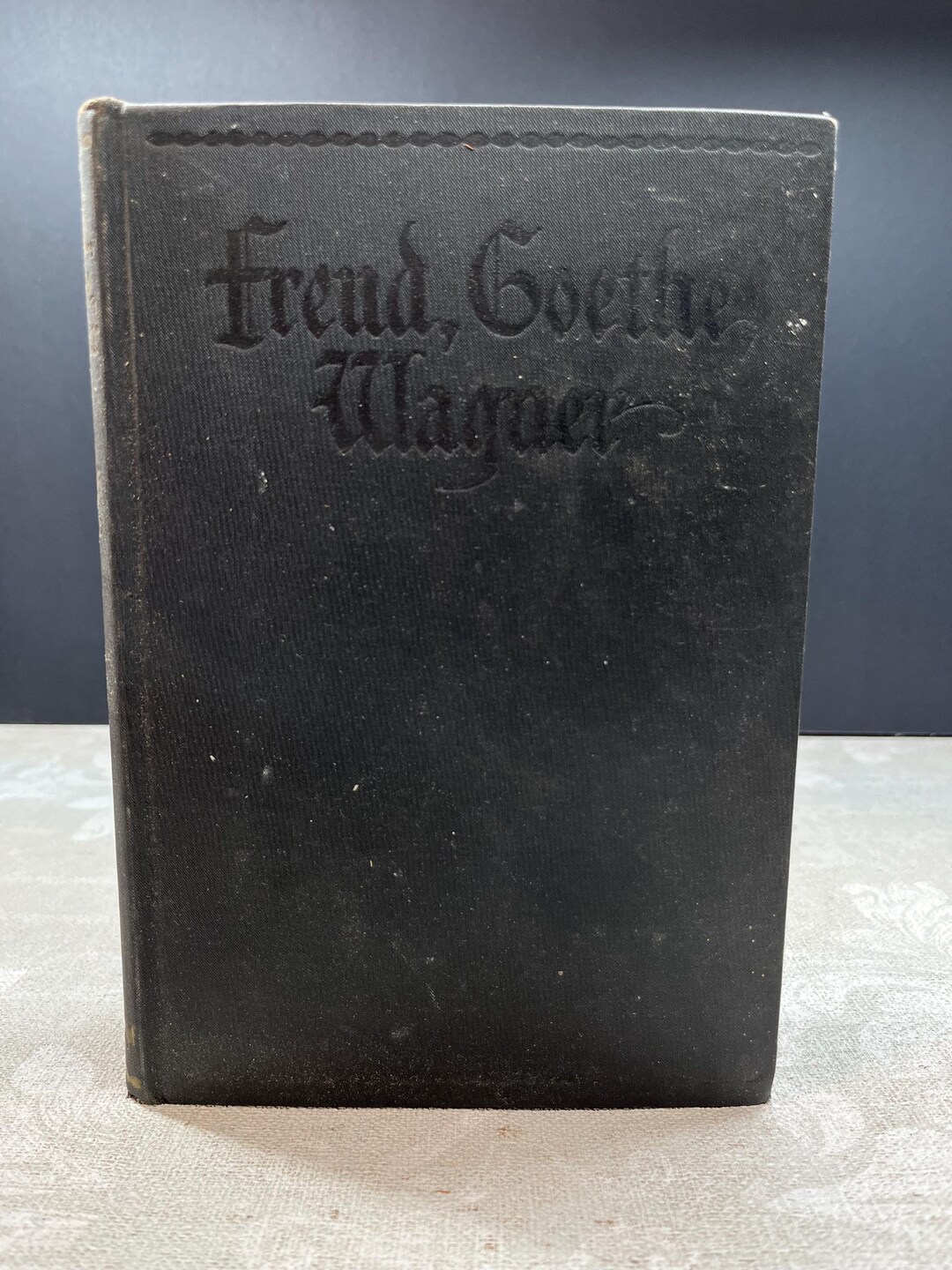 1937 Freud, Goethe, Wagner por Thomas Mann Publicado Primera edición ...