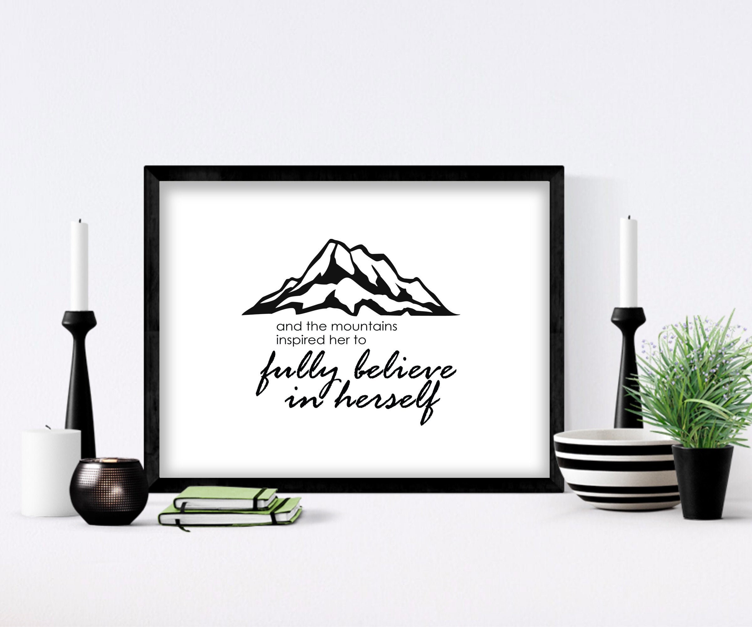 Mountains, Believe in Self, Printable Wall Art, Inspirational Quote ...