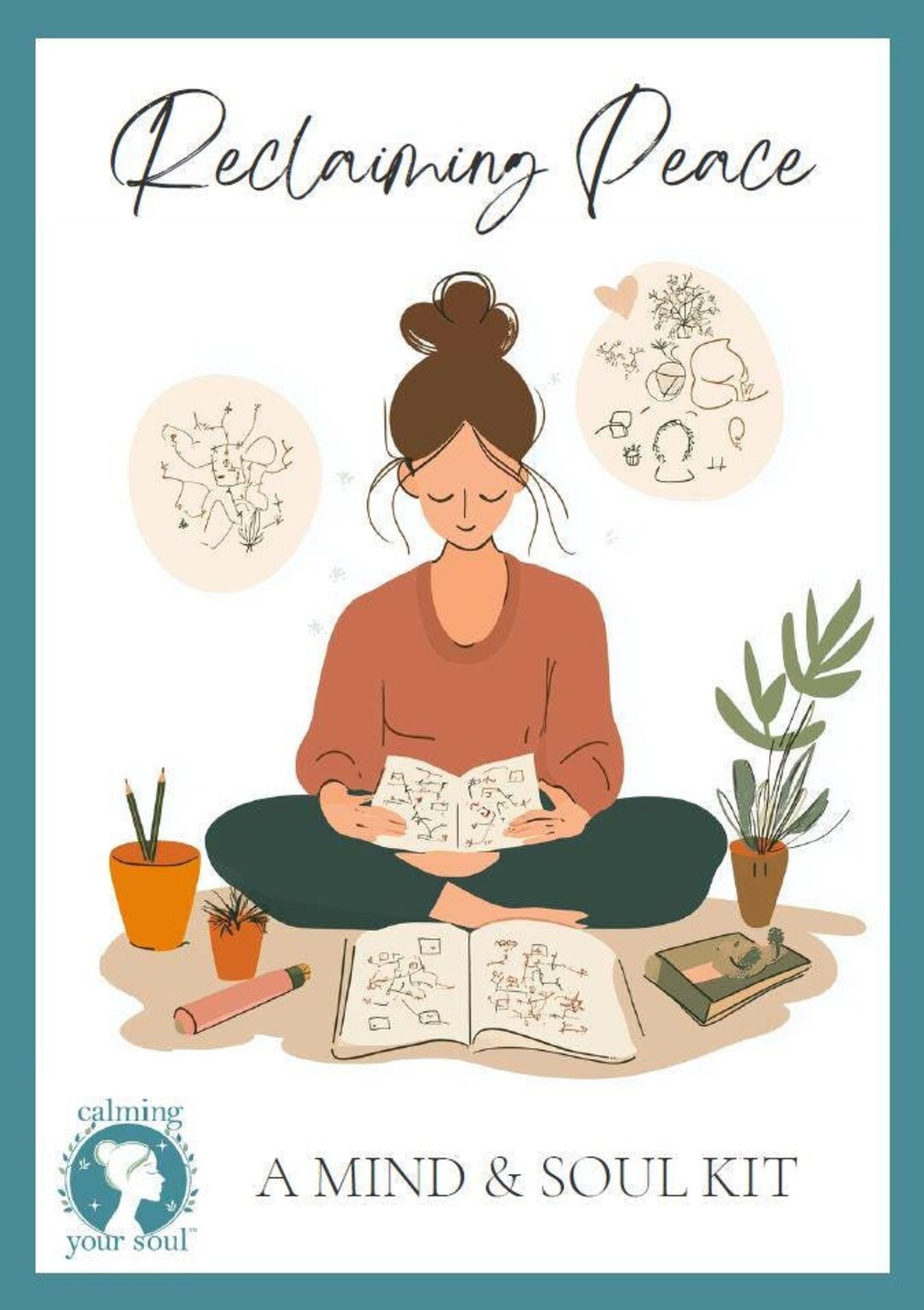 Reclaiming Peace: A Mind and Soul Kit, Handling Anxiety, Overwhelm ...