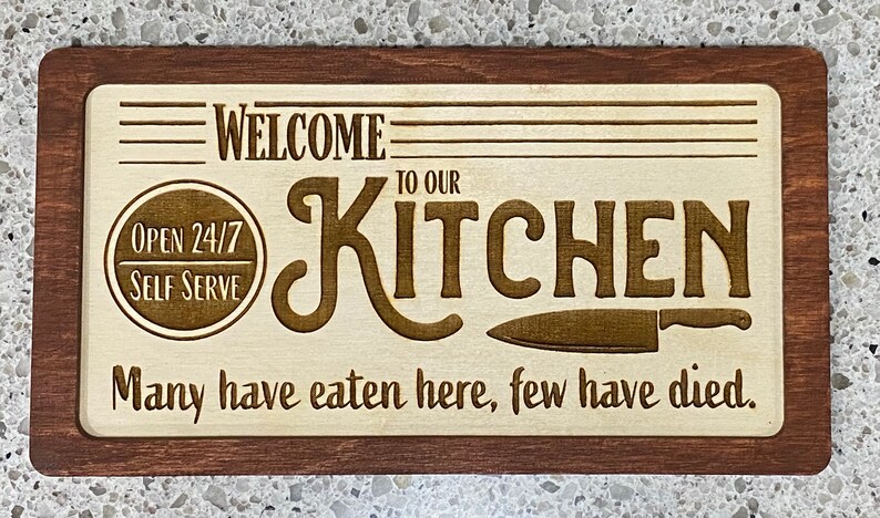 Welcome Kitchen Sign - Digital File Only - SVG - Glowforge Laser File ...